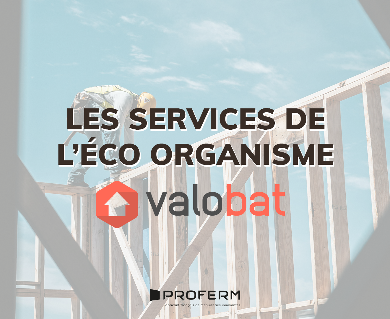Comment valoriser vos déchets de chantier avec Valobat